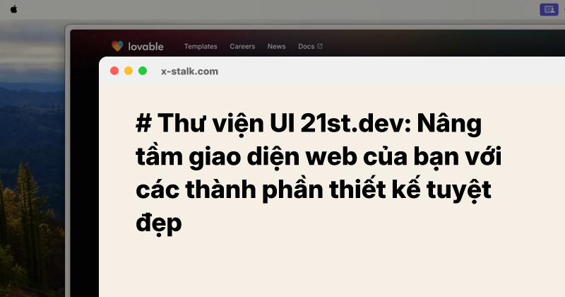 Thư Viện UI 21st.dev Cực Chất